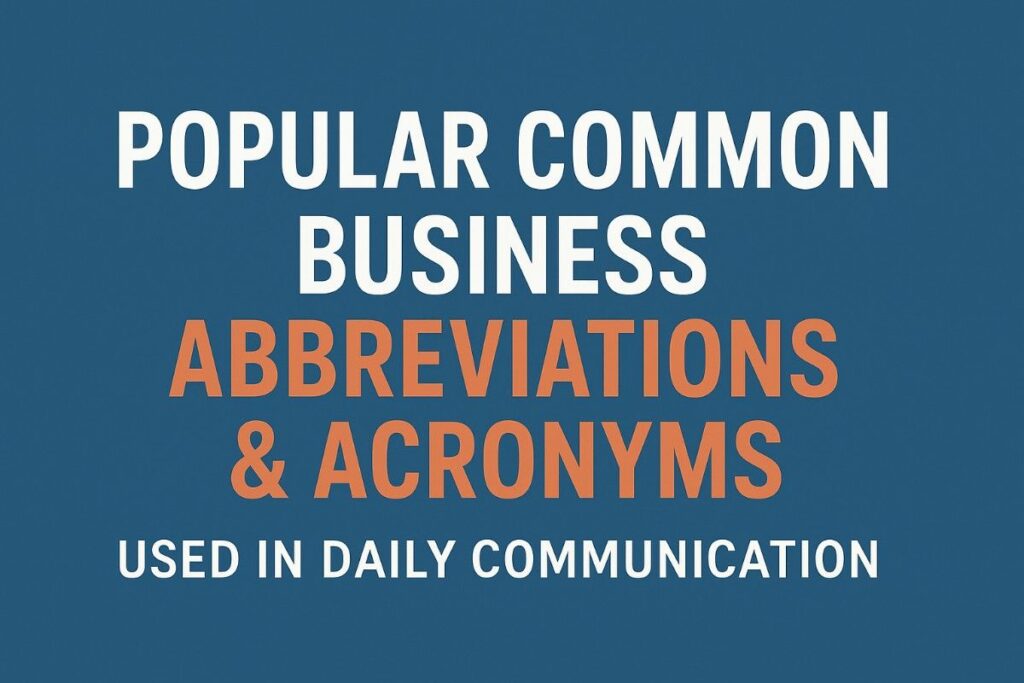 Common Business Abbreviations for Daily Use MeningSpot